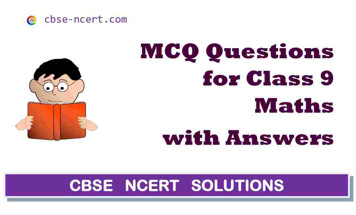 MCQ Questions Class 9 Maths Chapter 1