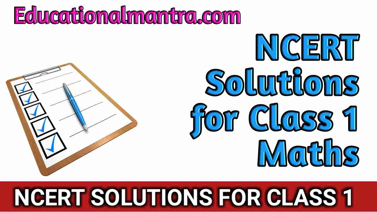 Ncert Solutions For Class 1 Maths